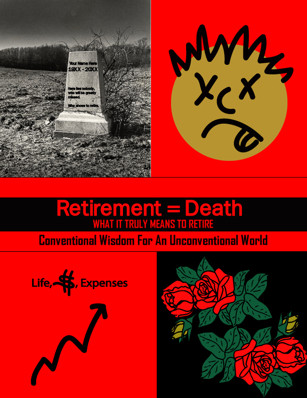 Retirement = Death.....