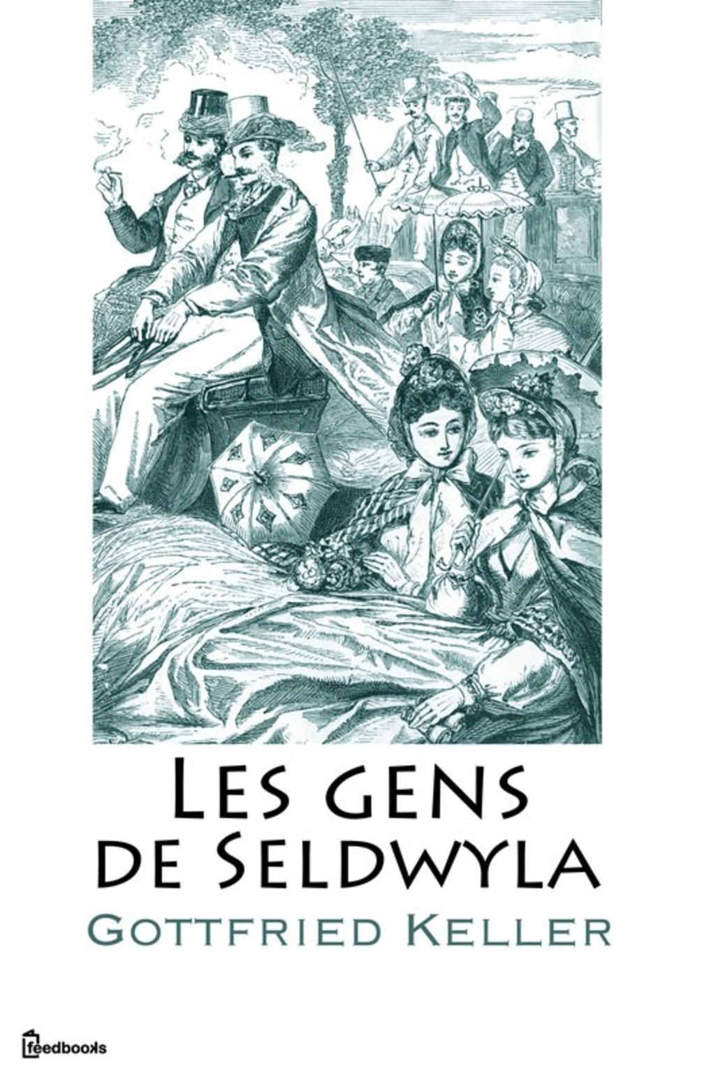 Les gens de Seldwyla - Gottfried Keller