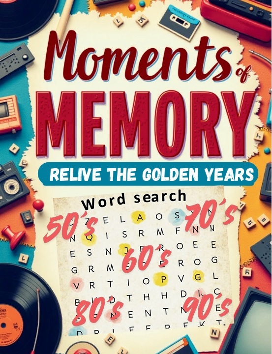 Moments of Memory – Nostalgic Word Search Book