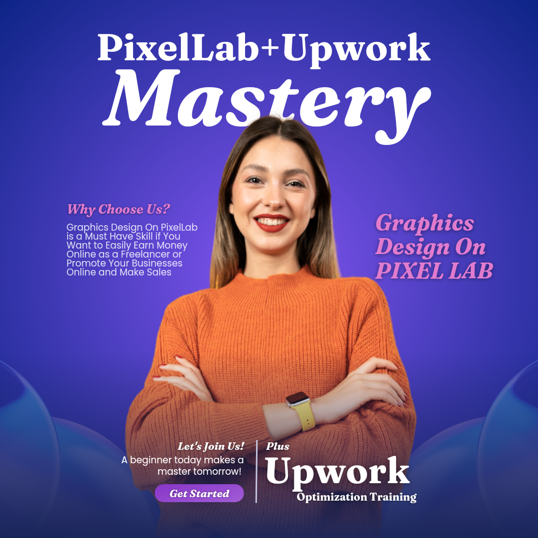 PixelLab+Upwork Mastery