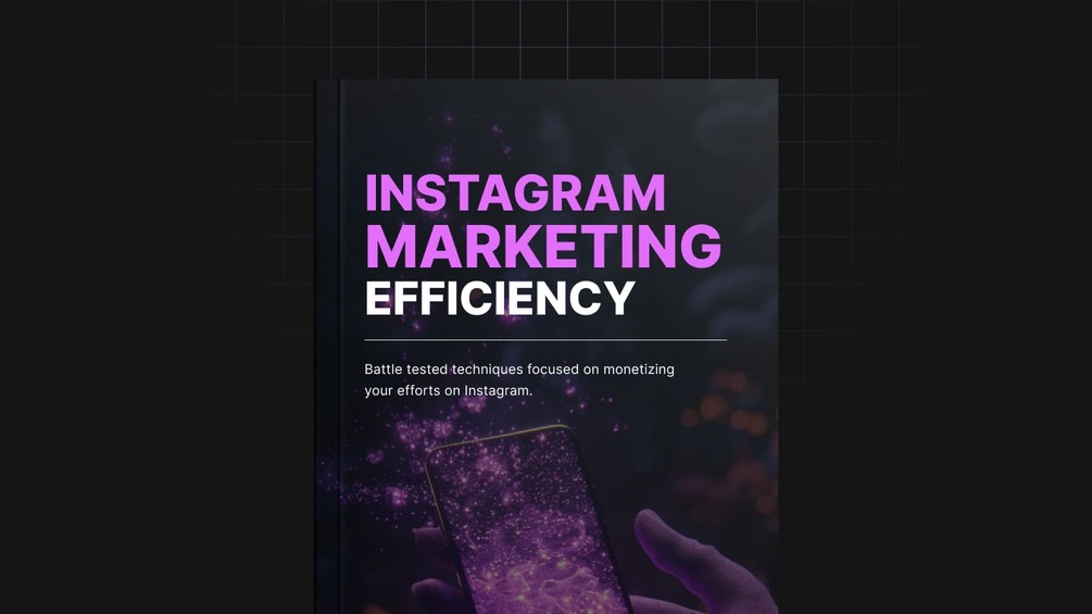 Instagram Marketing Efficiency - Ebook