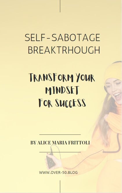 Self-Sabotage Breakthrough Transform Your Mindset for Success