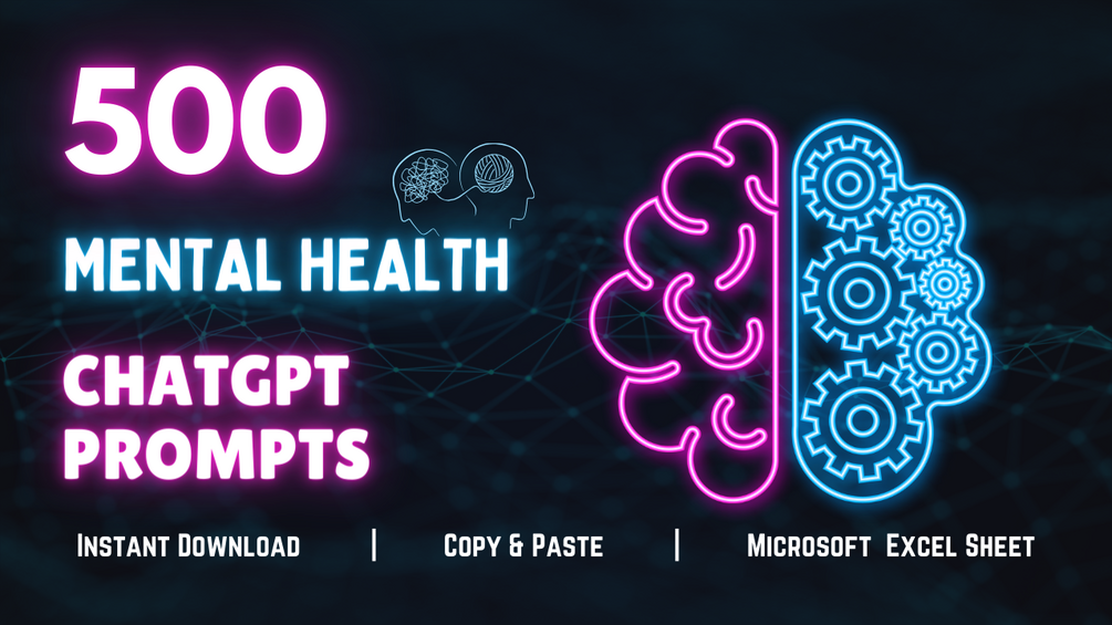 500 ChatGPT Prompts for Mental Health