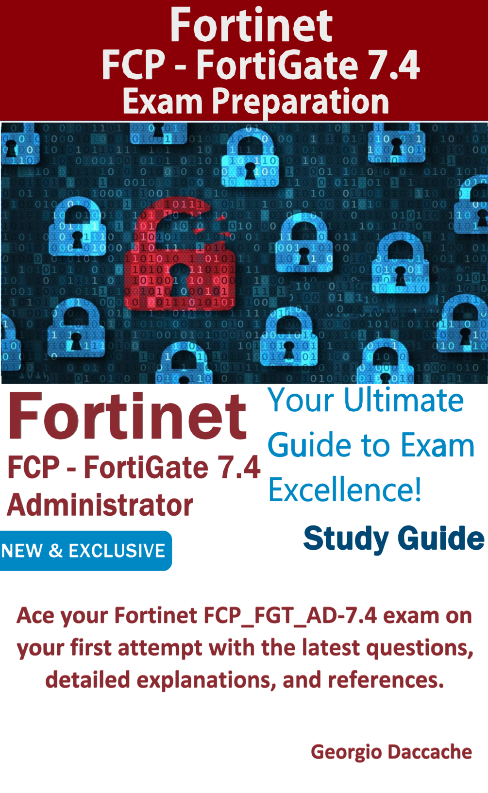 Fortinet FCP - FortiGate 7.4 Administrator Preparation - NEW Edition