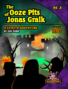 SC-2 The Ooze Pits of Jonas Gralk