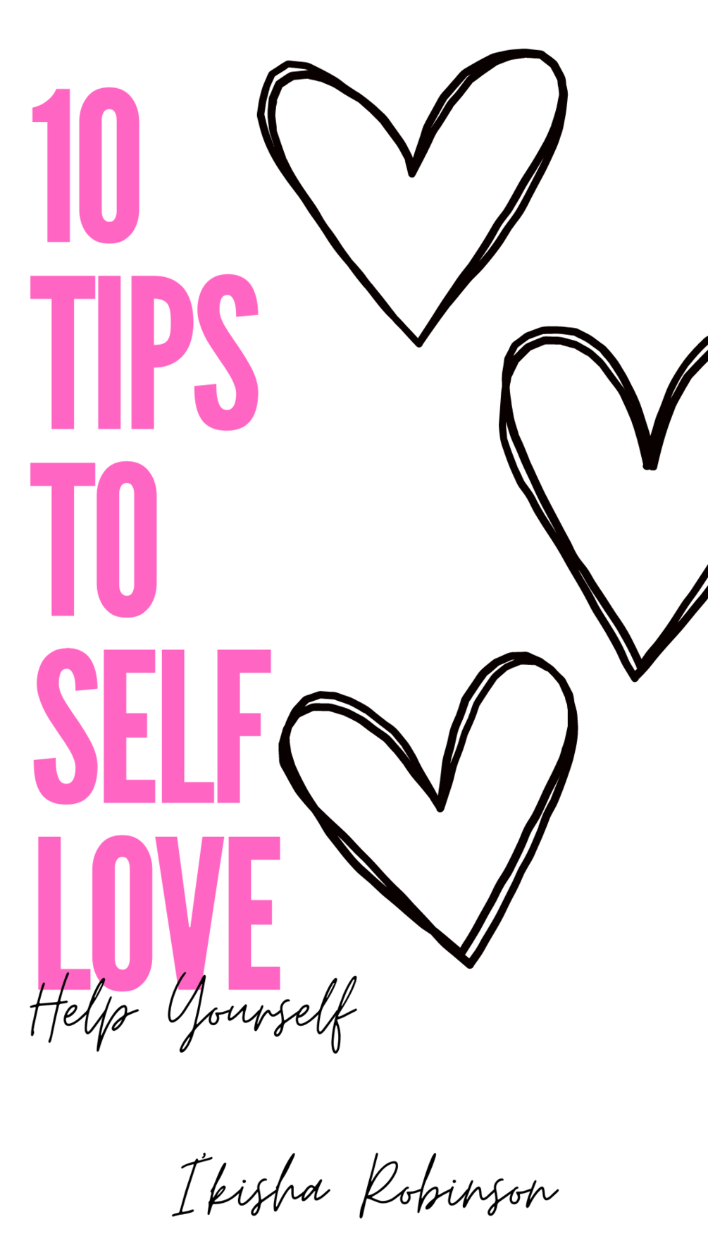 10 Tips To Self Love