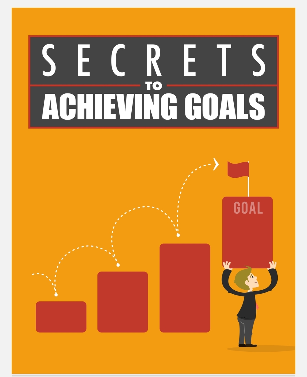 Secret to achieving goal