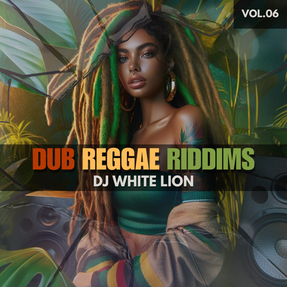 DJ White Lion - Dub Reggae Riddims Vol.06 - Instrumentals
