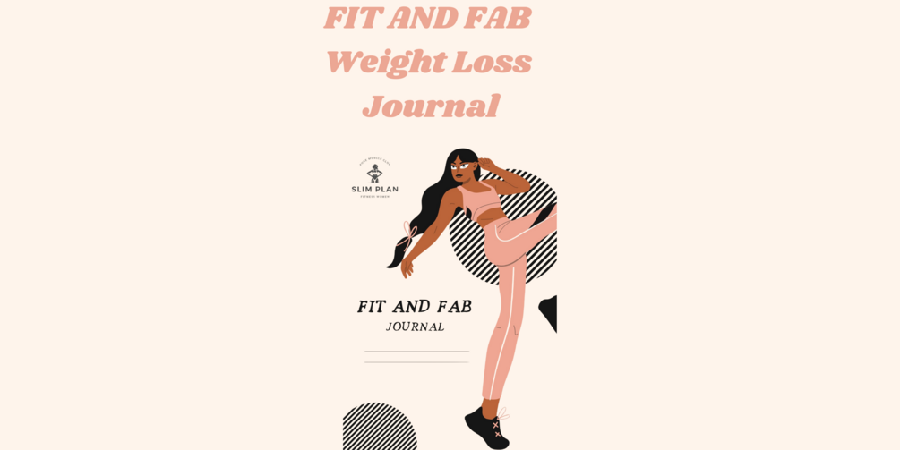 Fit and Fab Weight Loss Journal