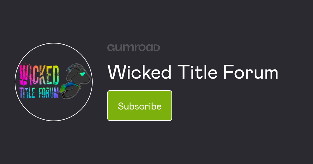 Wicked Title Forum