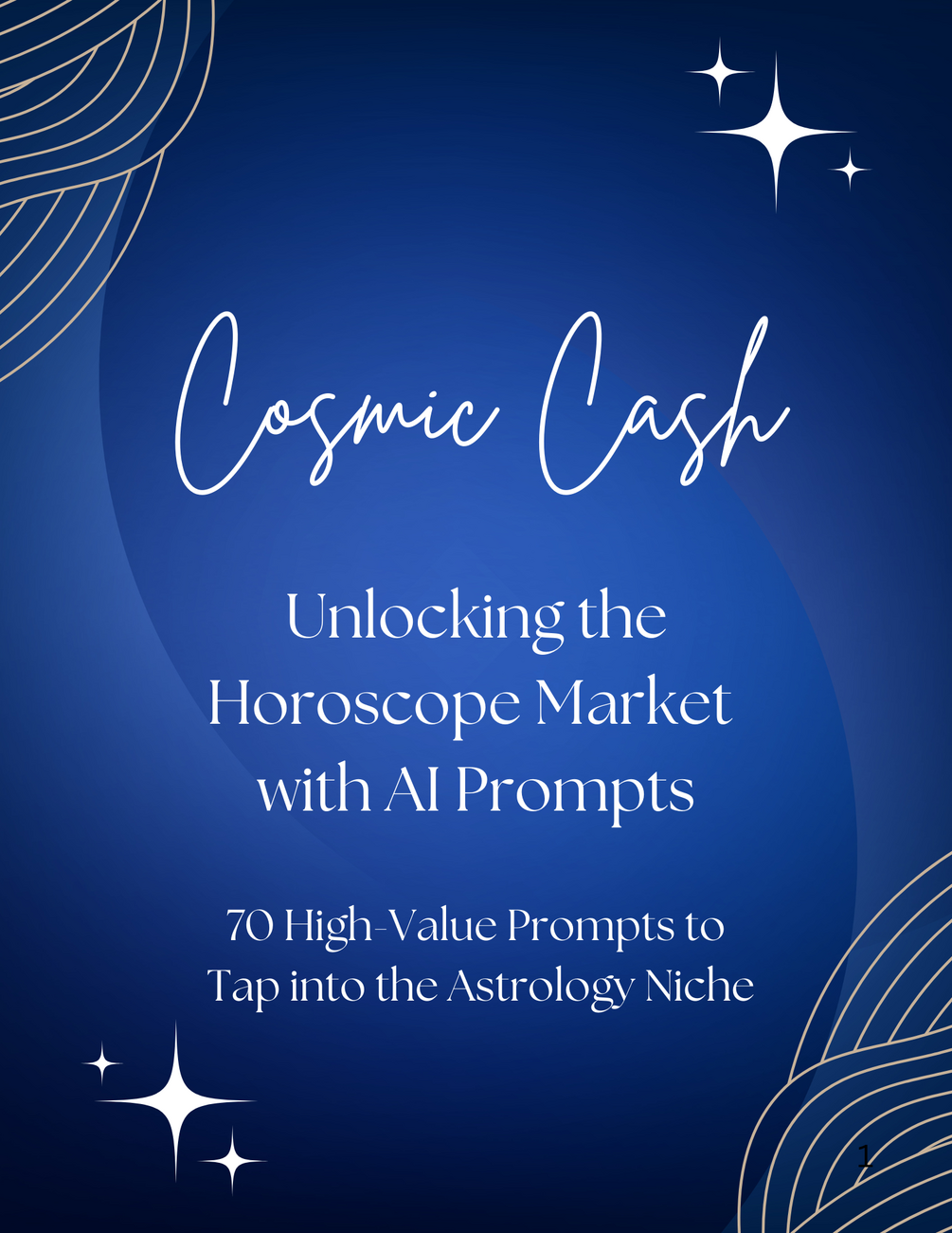 Cosmic Cash ~ Unlocking the Horoscope Market with AI Prompts