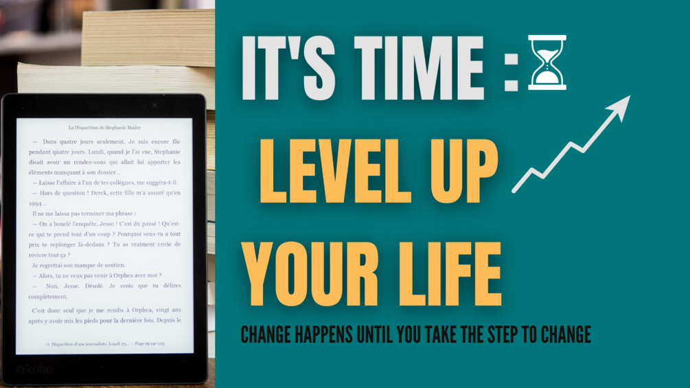 It's time : Level UP your life Now! Get the book bundle for your growth ...