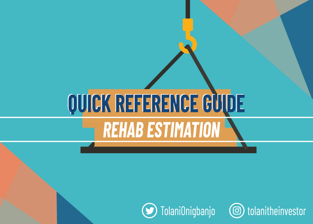Quickly Estimate Real Estate Rehab Costs - Free Guide