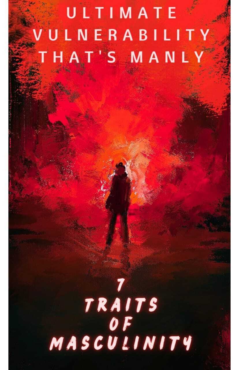 7 Traits Of Masculinity