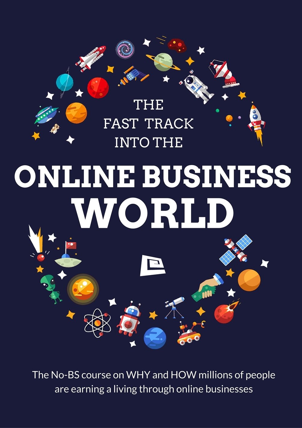 Fast Track into the Online Business World