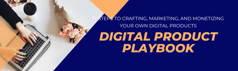 Digital Product Playbook