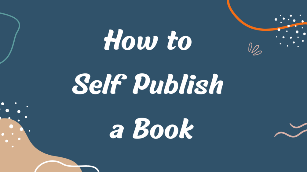 How to Self Publish a Book