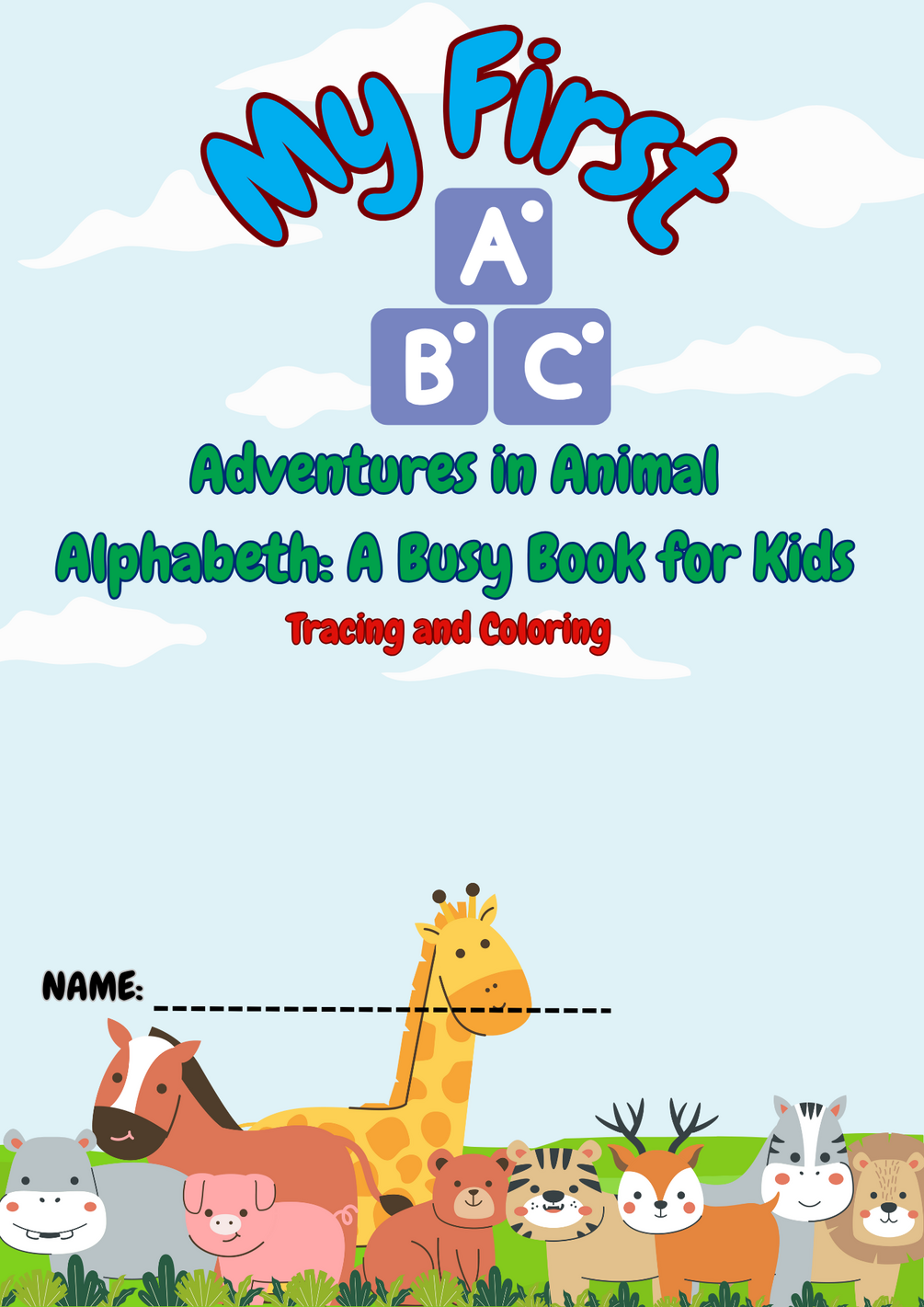 My First ABC Tracing and Coloring Busy Book