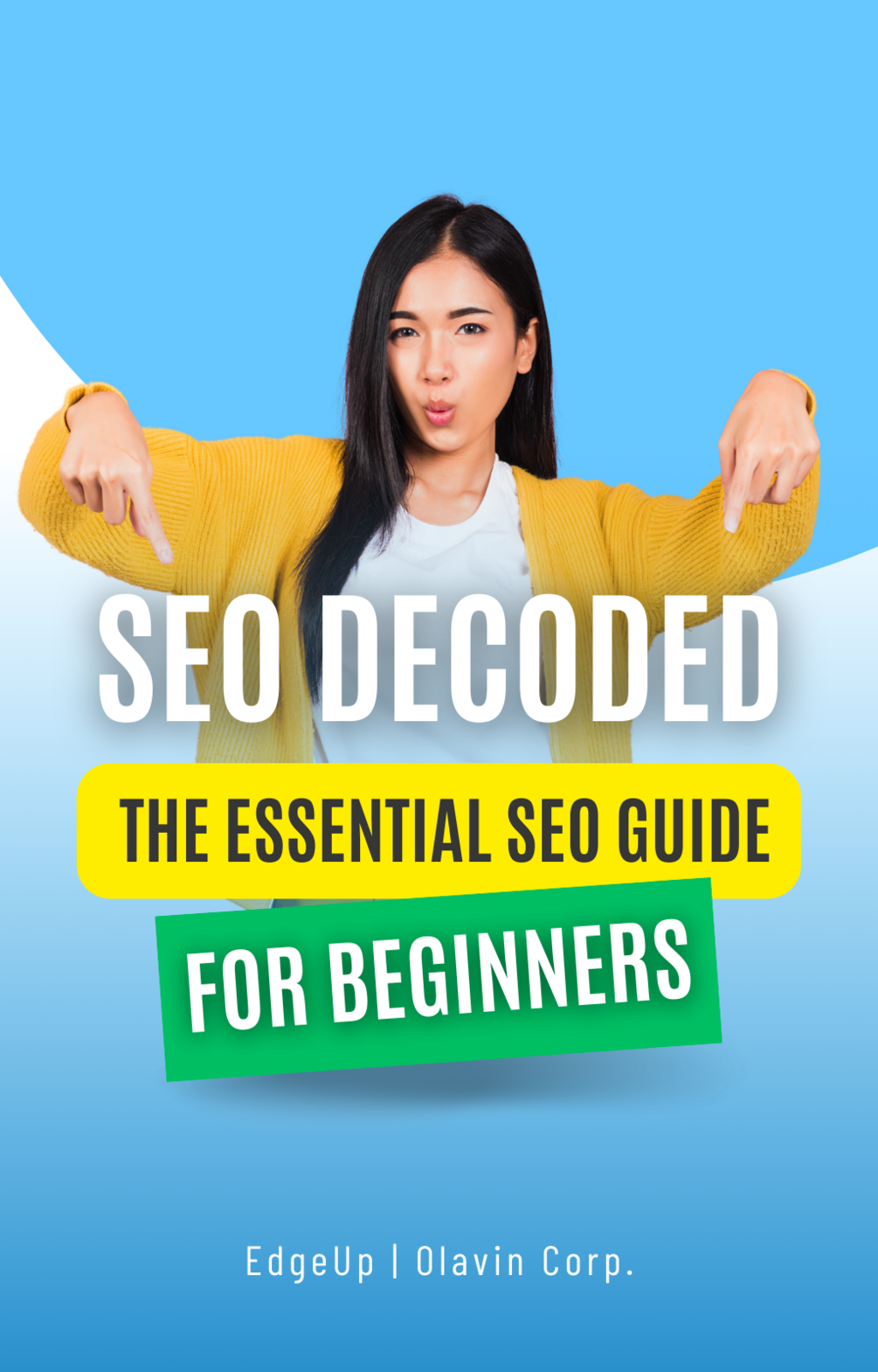 SEO Decoded: The Essential SEO Guide for Beginners