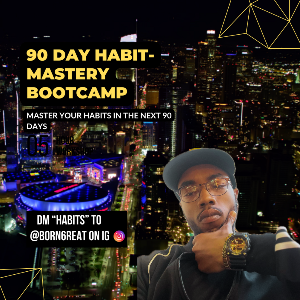 90 DAY HABIT-MASTERY BOOTCAMP