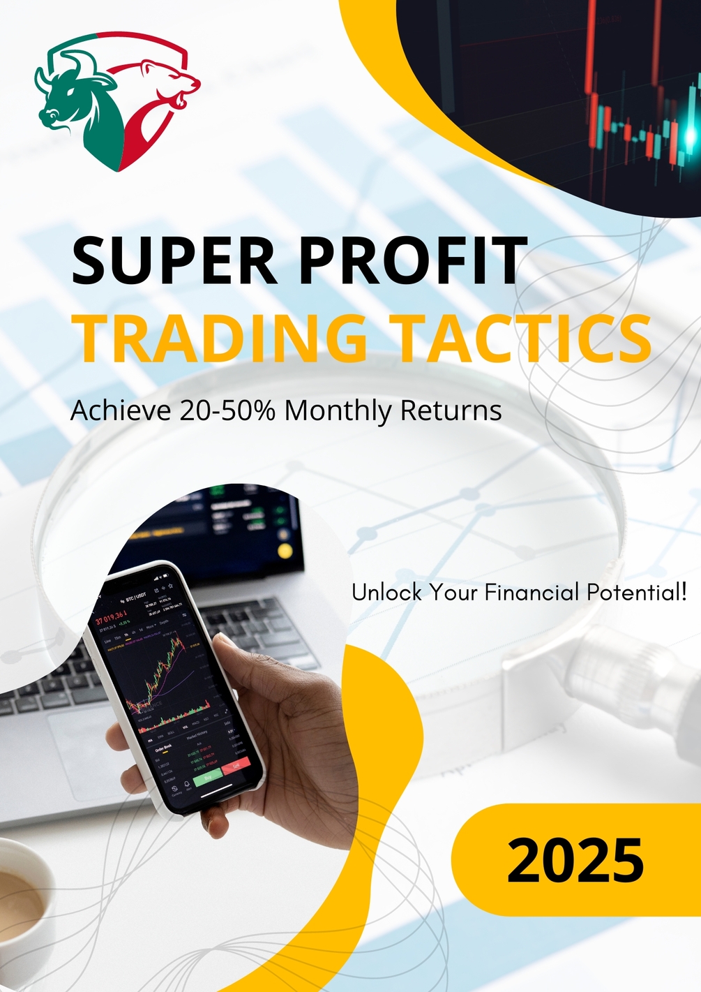 Super profitable Super Profit trading tactics, giving 20-50% profit per ...