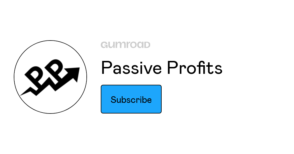 Passive Profits