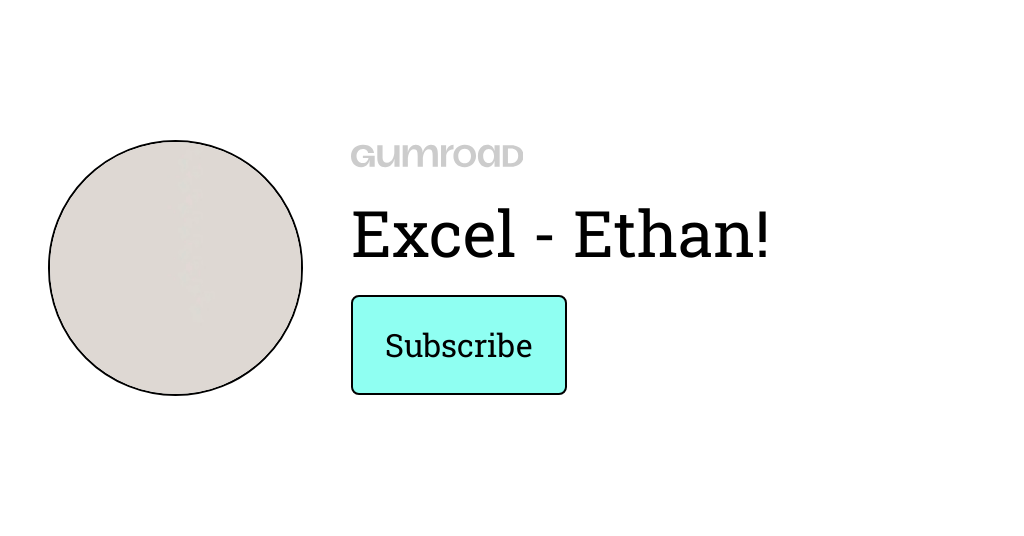 Excel - Ethan!