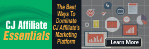 CJ Affiliate Essentials