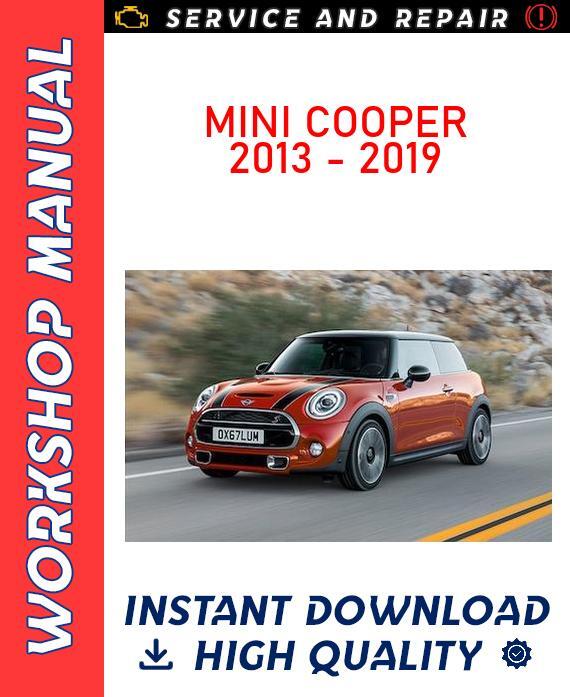 Workshop Manual for MINI COOPER 2013 - 2019 Service & Repair