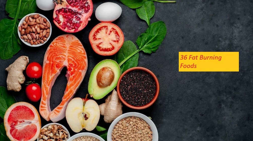 36 Powerful Foods Igniting Your Fat-Burning Furnace