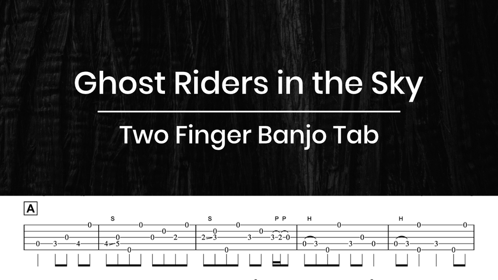 Ghost Riders in the Sky - Two Finger Banjo Tab