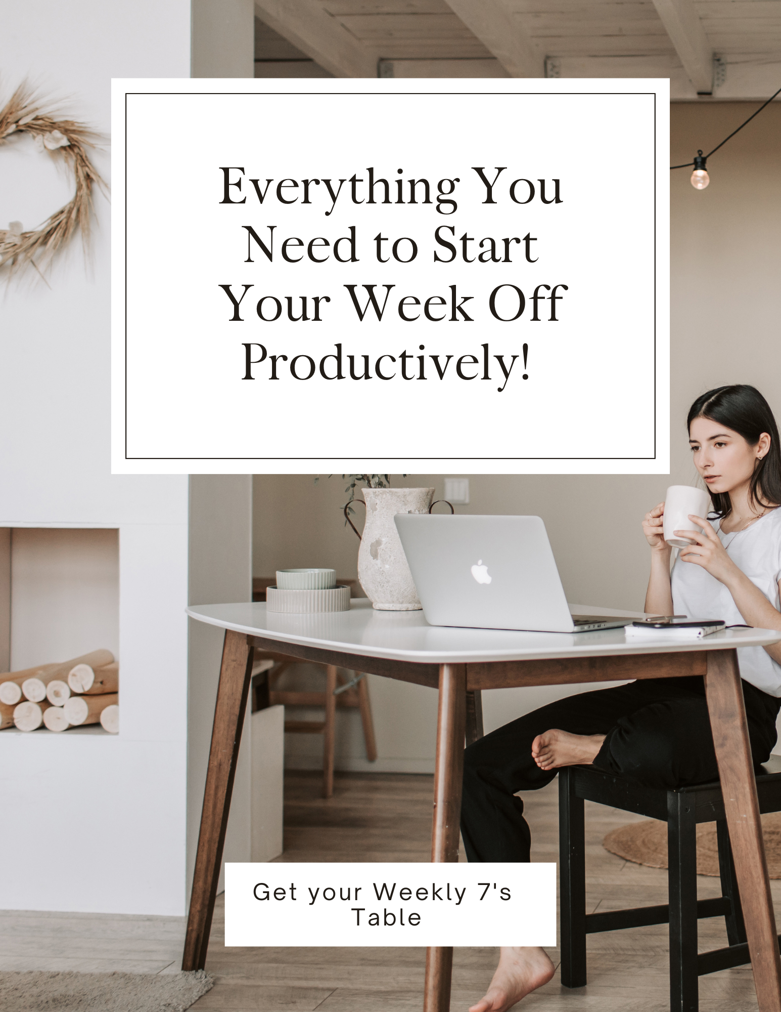 Weekly 7's Table - Productivity **** Best Seller