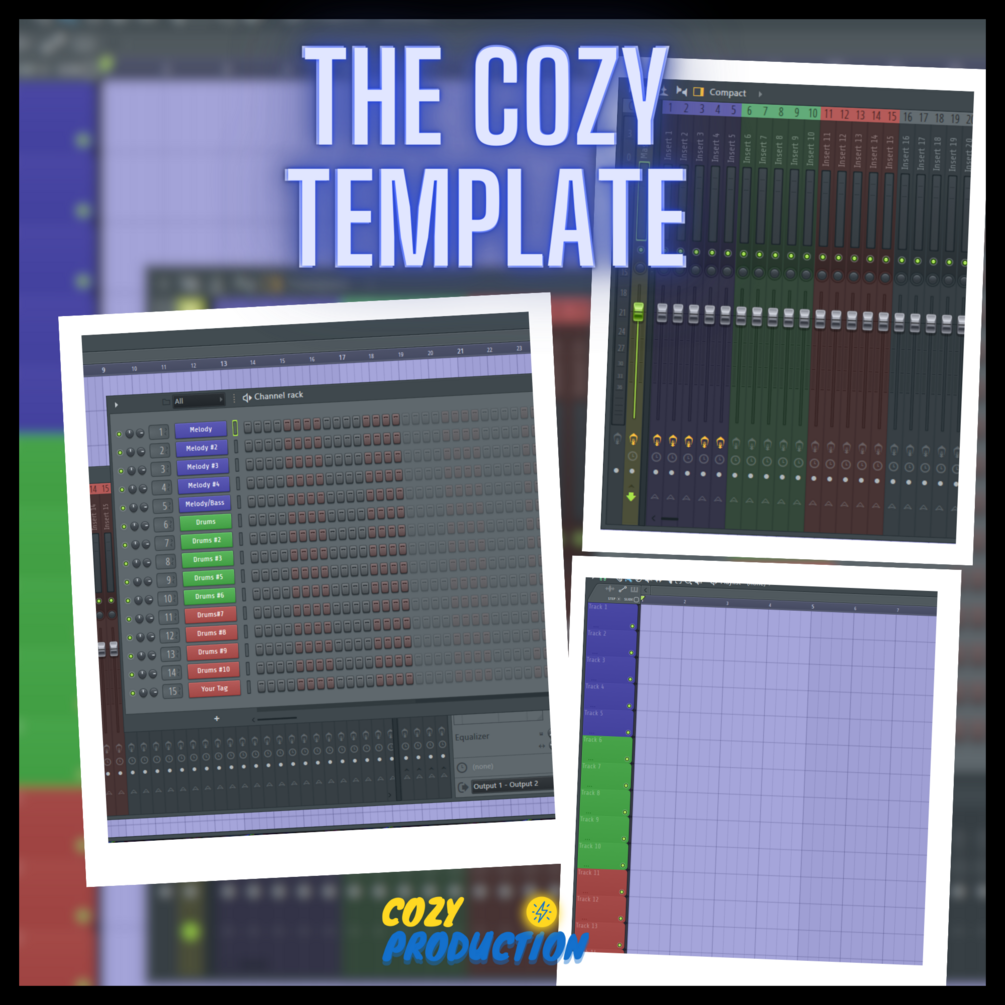 The Cozy Template (Fl Studio)