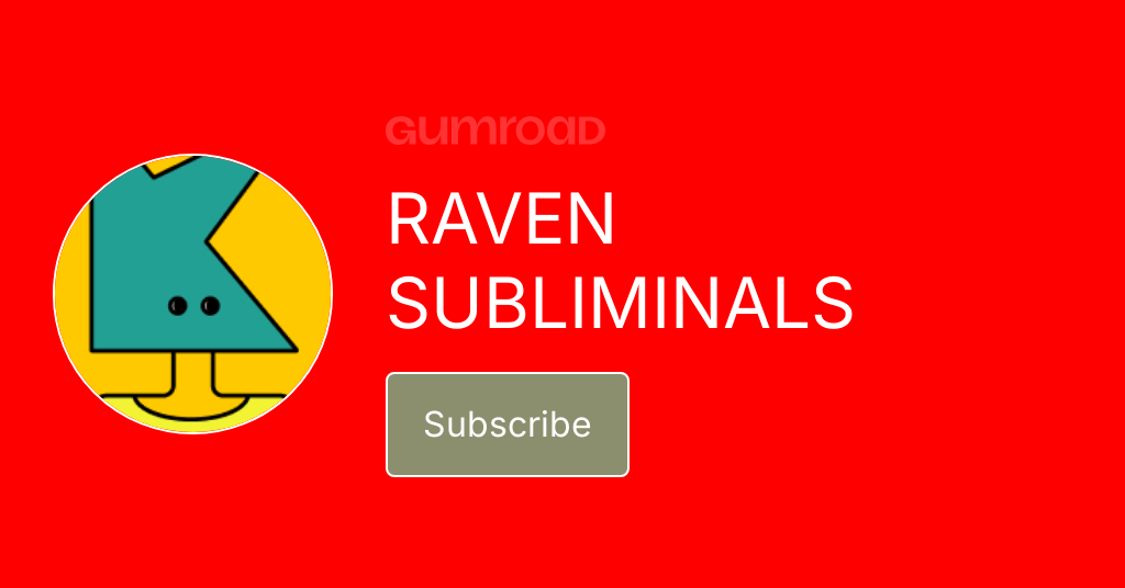 RAVEN SUBLIMINALS
