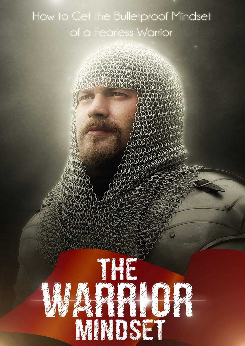 The Warrior Mindset