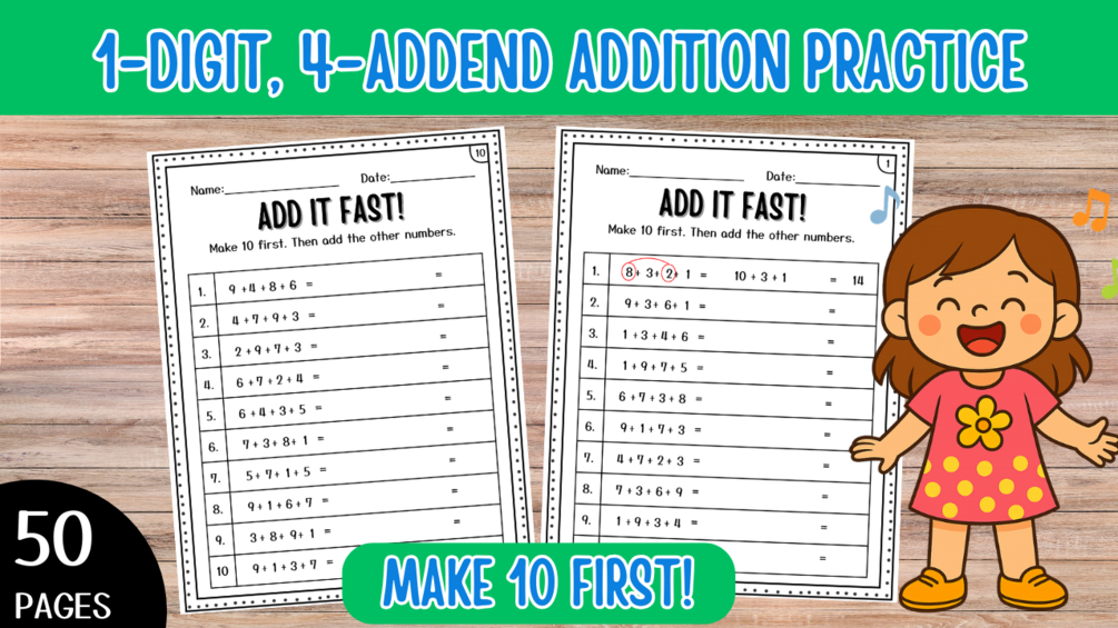 Add It Fast! | 4-Number 1-Digit Addition with Make 10 Strategy (50 Pages)