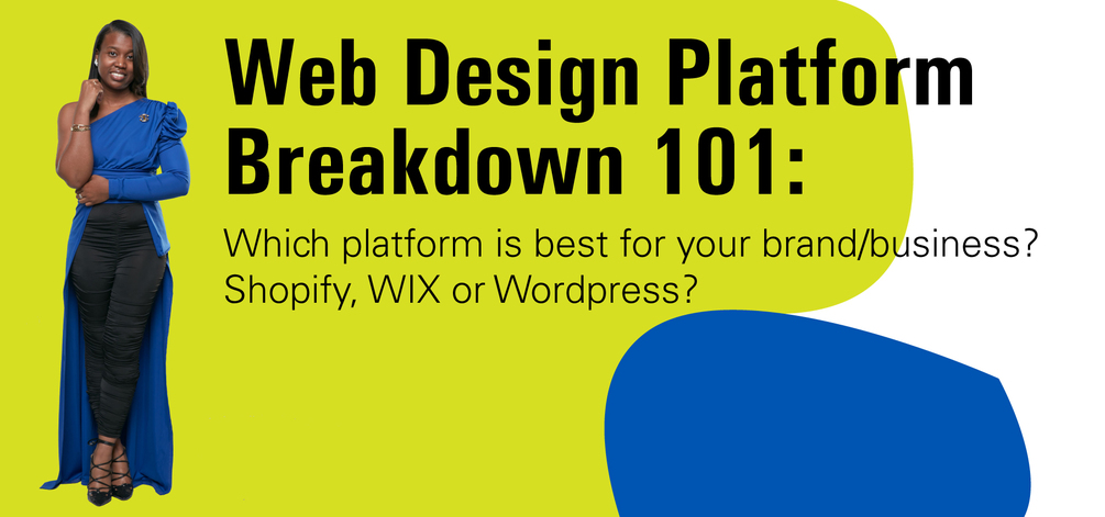 Web Design Platform Breakdown 101: Which platform is best for your ...