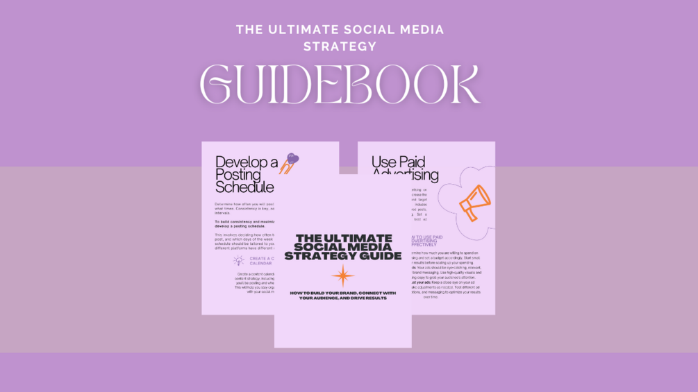 The Ultimate Social Media Strategy Guide : How to Build Your Brand ...
