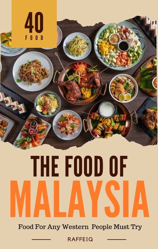 E-Book 40 Various Food Must Try When Visit Malaysia