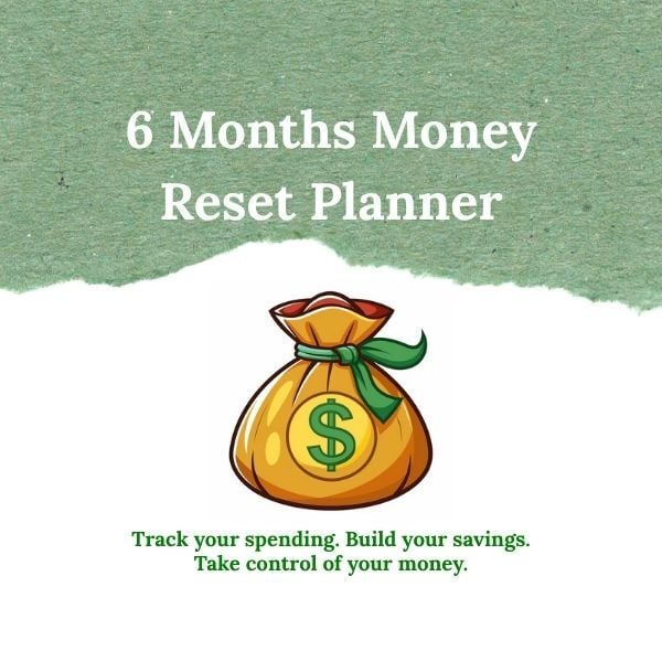 6 Months Money Reset