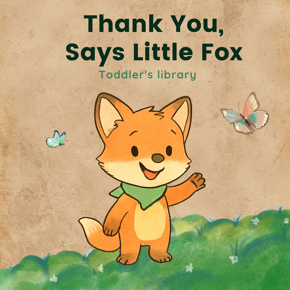 Thank You, Says Little Fox