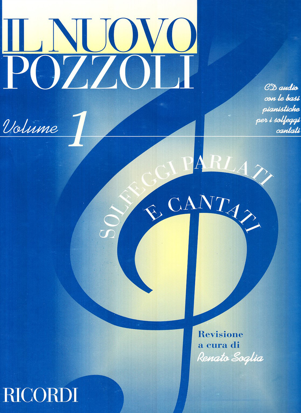 Pozzoli - Il Nuovo Pozzoli Solfeggi Parlati e Cantati 1