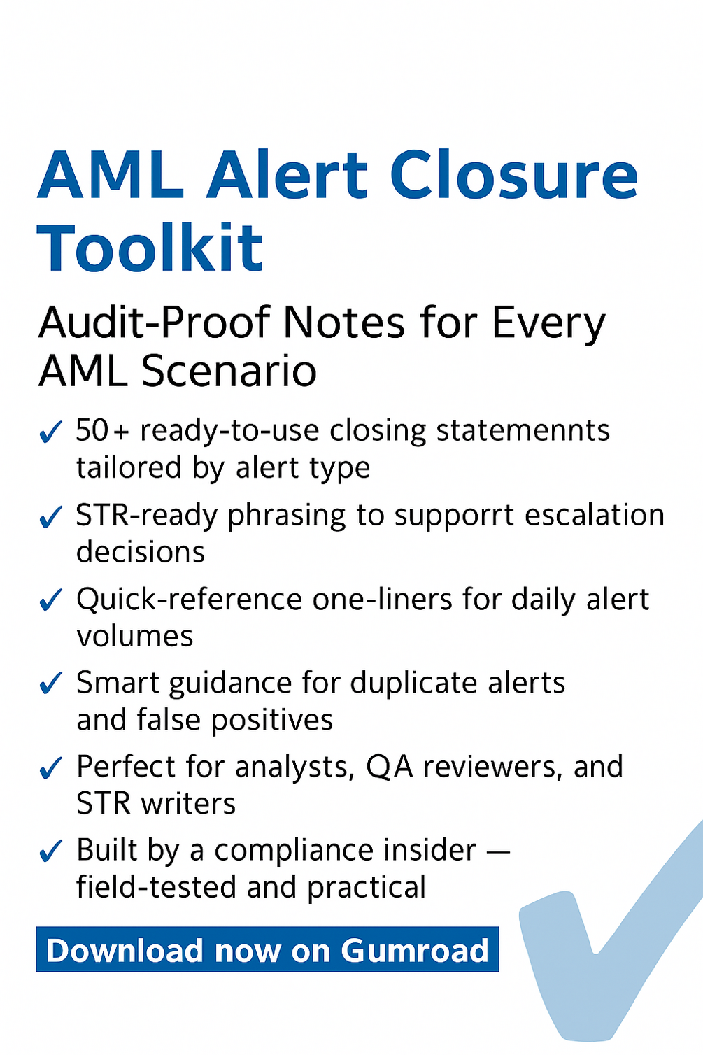 AML Alert Closure Toolkit, Ready-to-use alert closing notes, STR ...