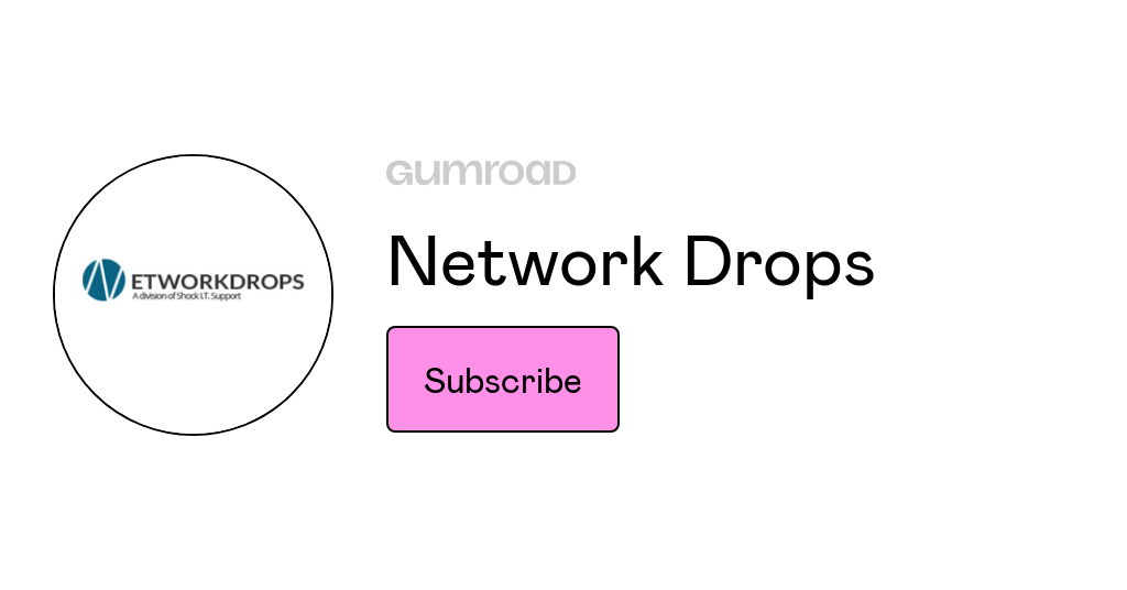 Network Drops