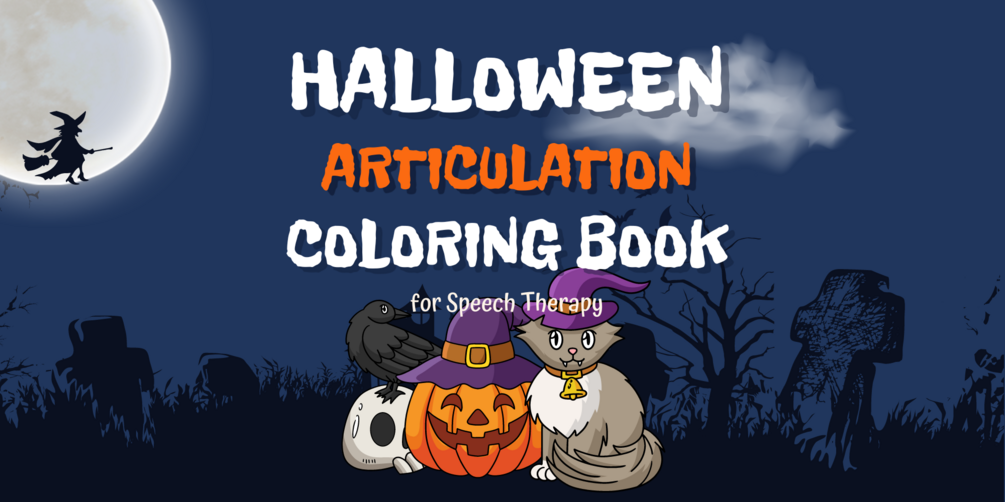 Halloween Articulation Coloring Book for Speech Therapy: Support Your ...