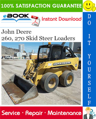 John Deere 260, 270 Skid Steer Loaders Technical Manual