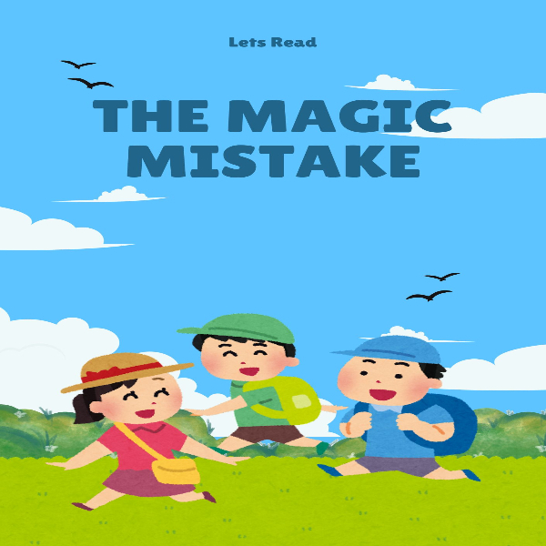 The Magic Mistake