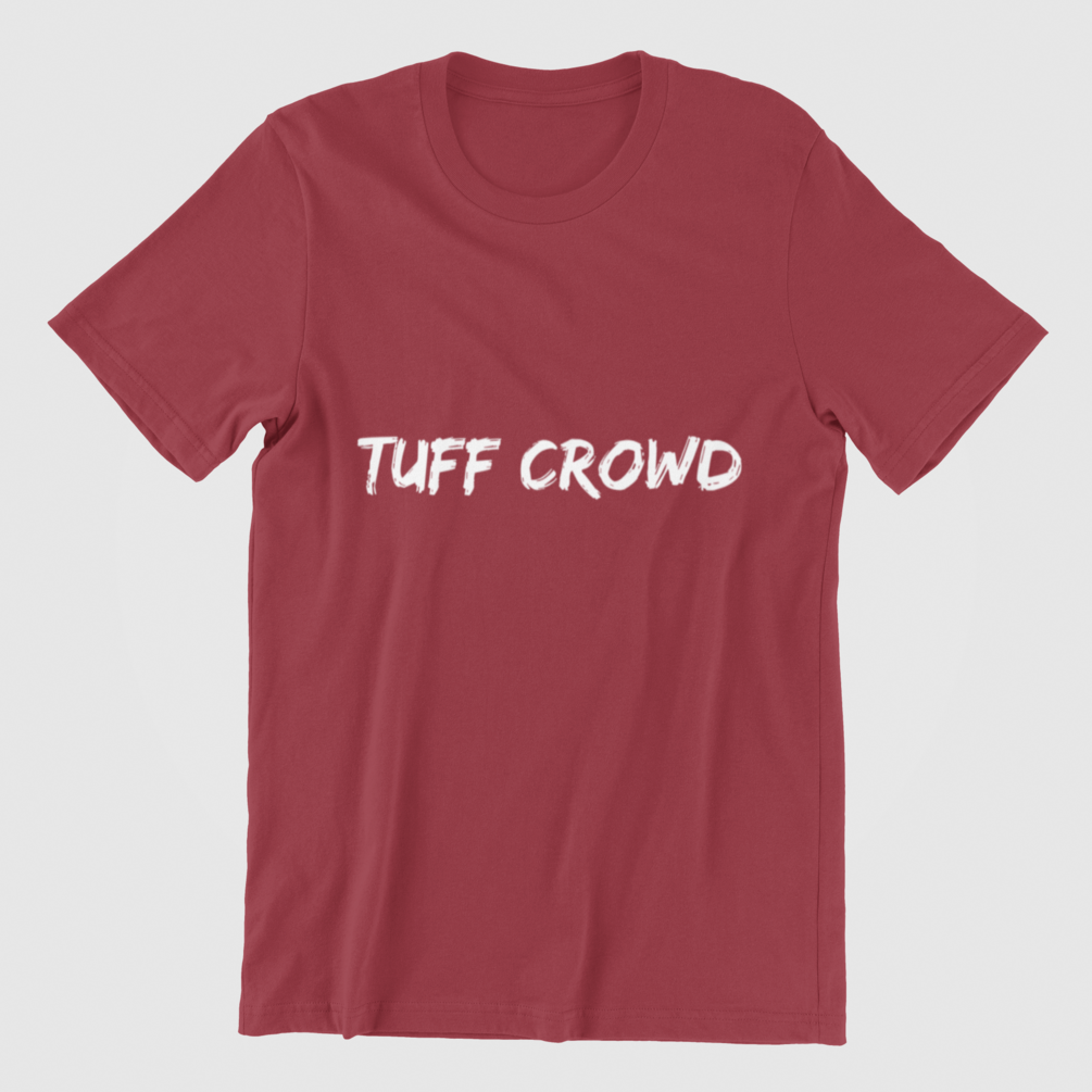 Tuff crowd