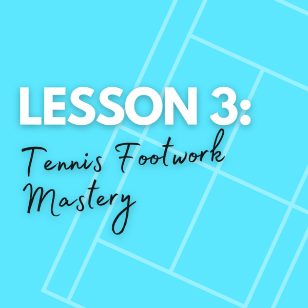 Tennis Footwork - Bundle