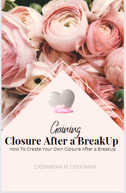 Gaining Closure After a BreakUp